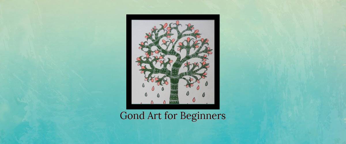 Gond Art for Beginners with Prangya R Mohanty